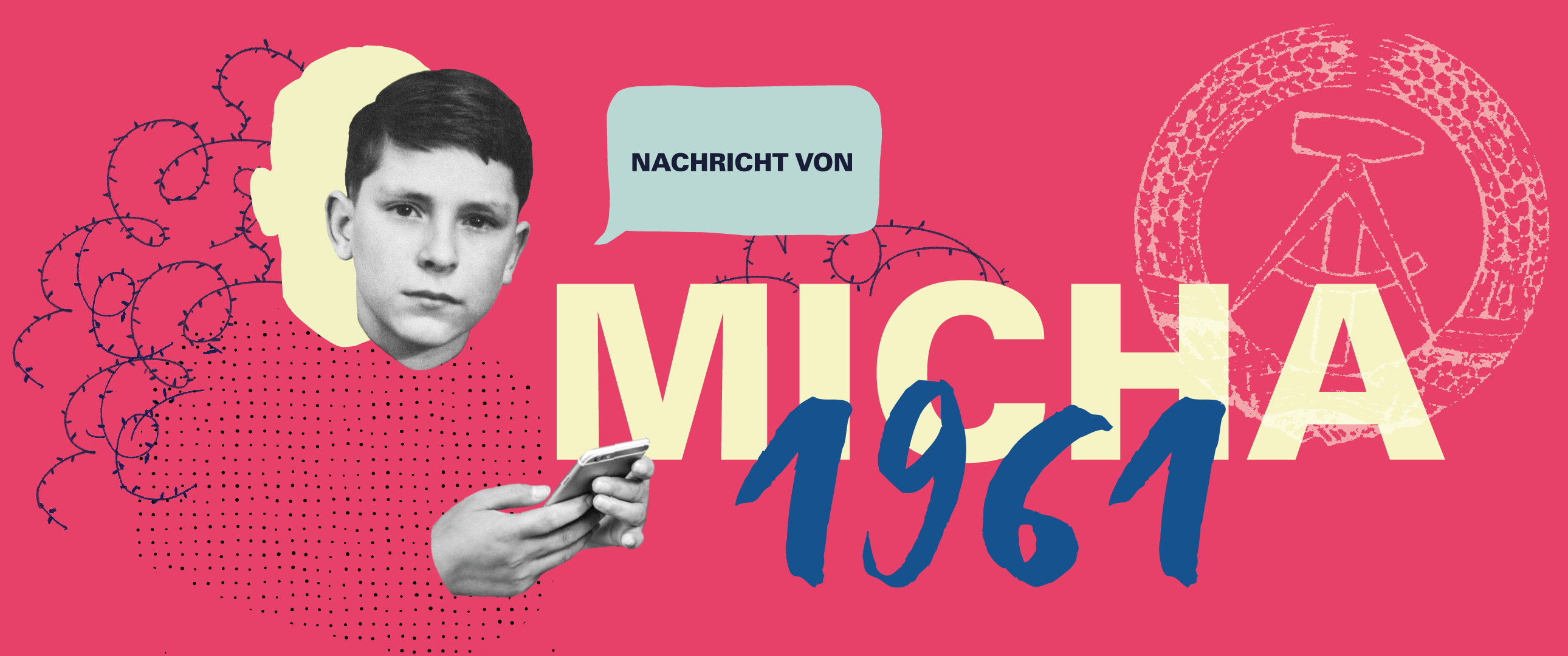 Nachricht von Micha | Stiftung Berliner Mauer